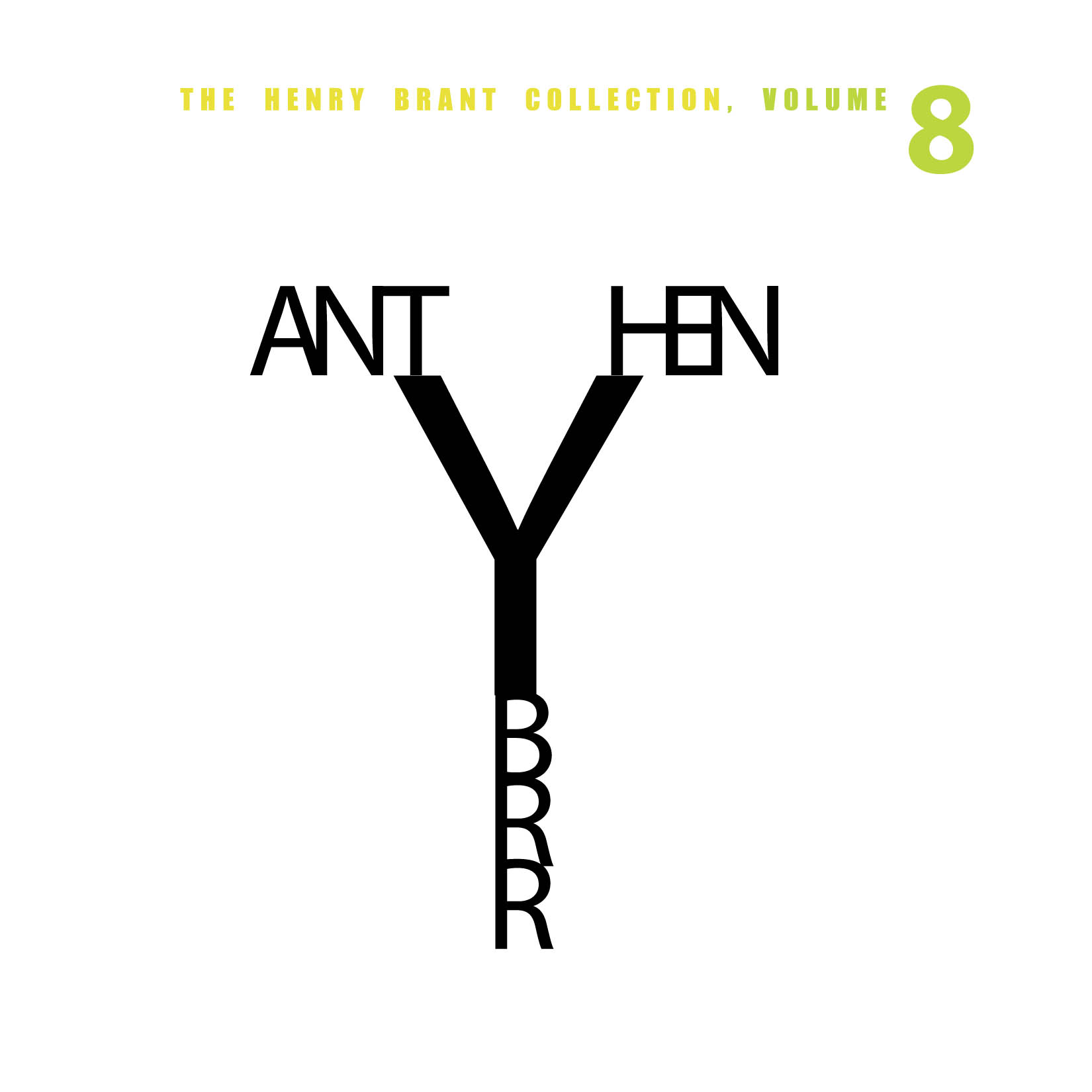 Henry Brant Collection Vol. 8 | Innova® Recordings